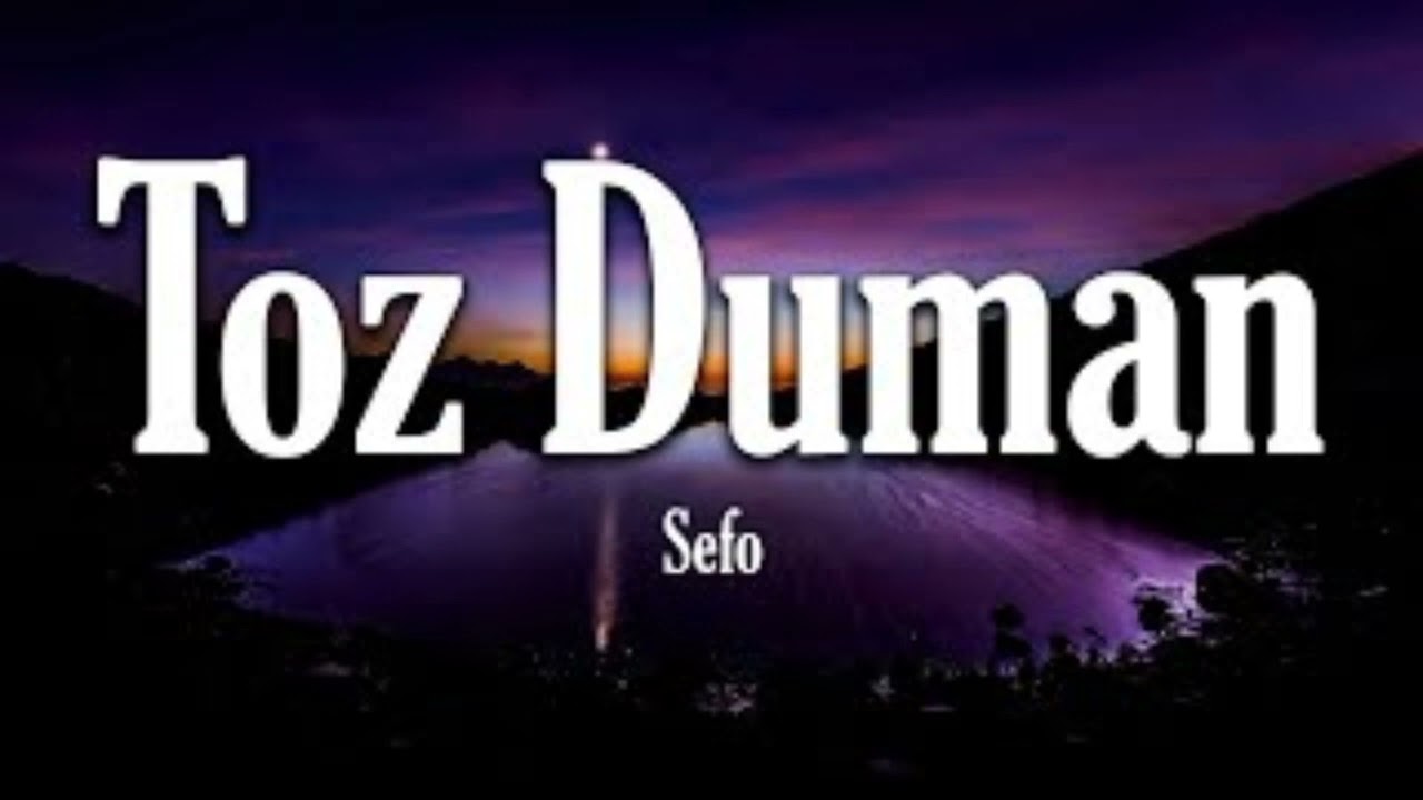 sefo - toz duman 💚 ️💙 - YouTube