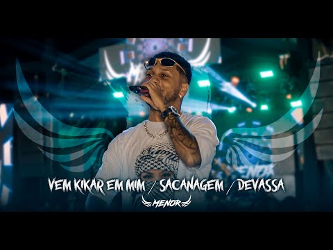 @McMenor - Vem kikar em mim / Sacanagem / Devassa