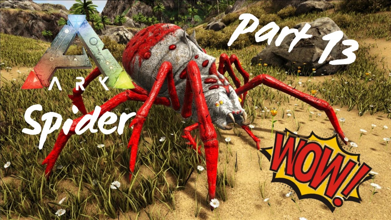 តោះចាប់ Spider 😂😂 - Ark Survival Evolved Part 13 Cambodia (Khmer) - YouTube
