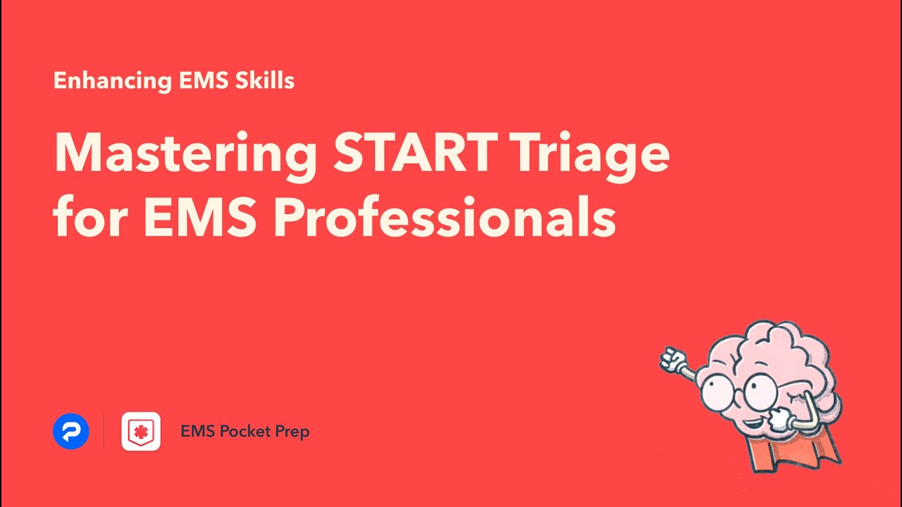 Mastering START Triage for EMS Professionals - YouTube