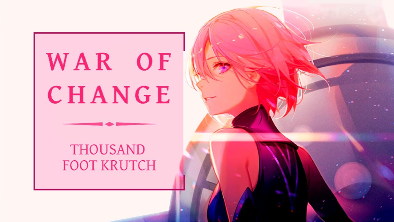 War of Change - Thousand Foot Krutch 「AnimeMV」 - YouTube