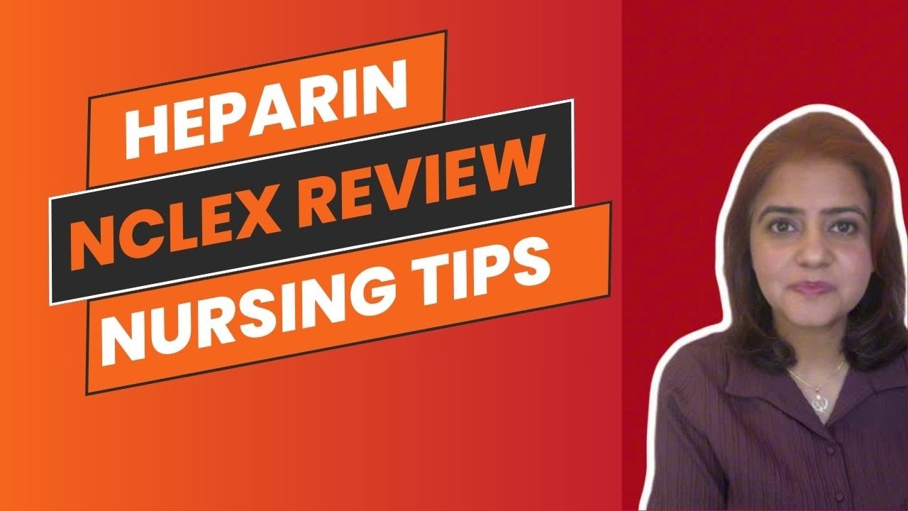 Heparin NCLEX Review Key Points, Monitoring, Antidote NCLEX Nursing ...