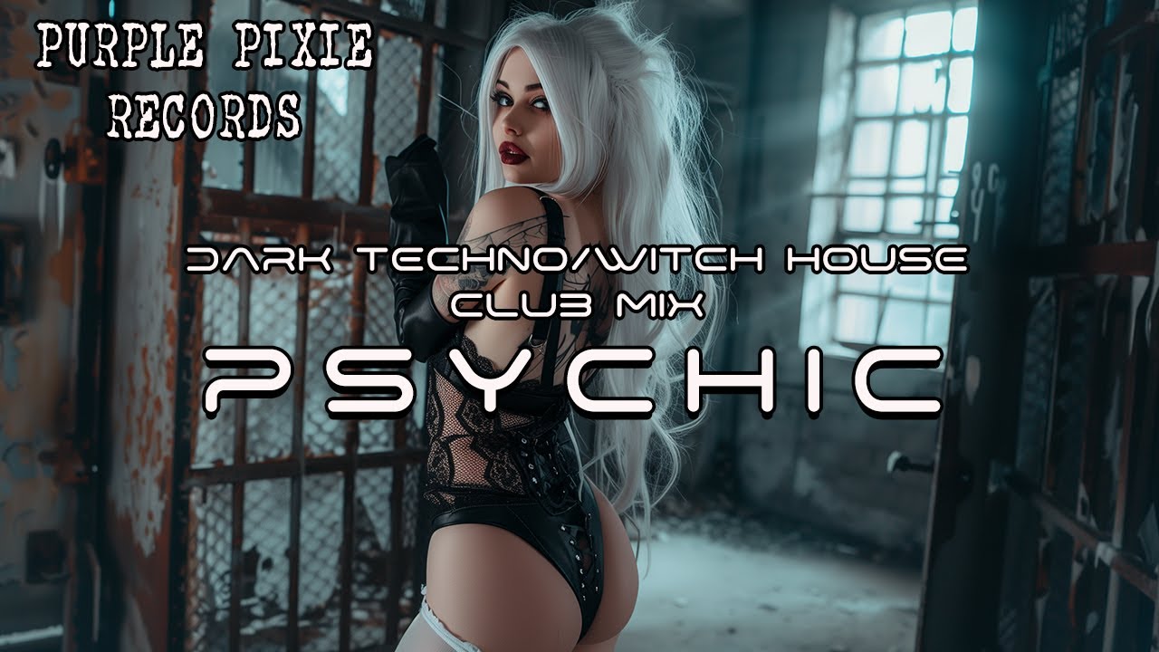 ♥︎PSYCHIC♥︎ Dark Techno, Dark Club, Witch House Mix - YouTube