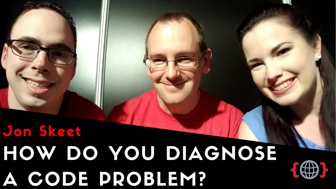 HOW DO YOU DIAGNOSE A CODE PROBLEM? | Jon Skeet - YouTube