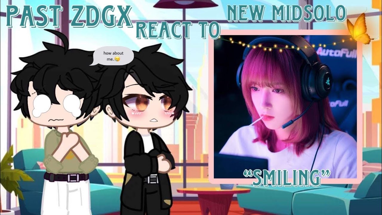 PAST ZDGX REACT TO THEIR NEW MIDSOLO(SMILING) || FALLING INTO YOUR ...
