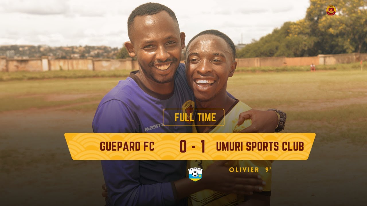 FERWAFA 3rd Division: Guepard FC 0-1 Umuri Sports Club - Highlights ...