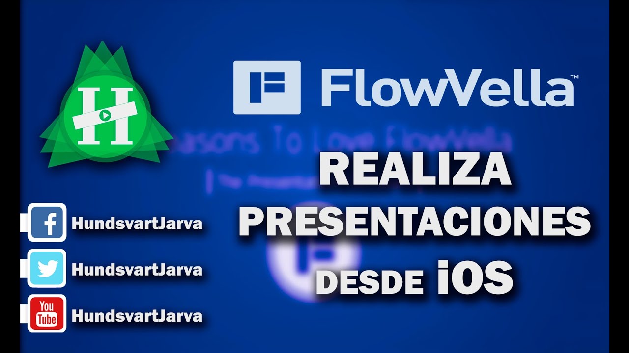 FLOWVELLA APP | PRESENTACIÓNES DESDE IOS | APPLE | @HundsvartJarva ...