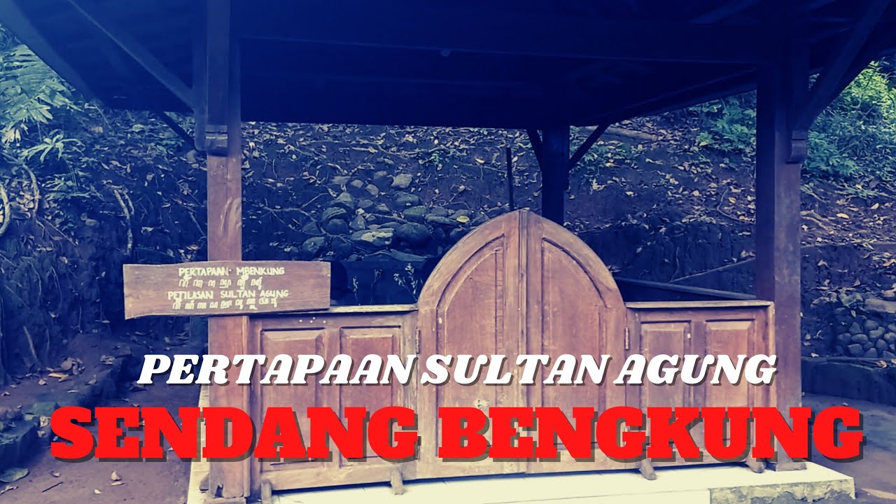 SENDANG BENGKUNG DAN TEMPAT PERTAPAAN SULTAN AGUNG - YouTube