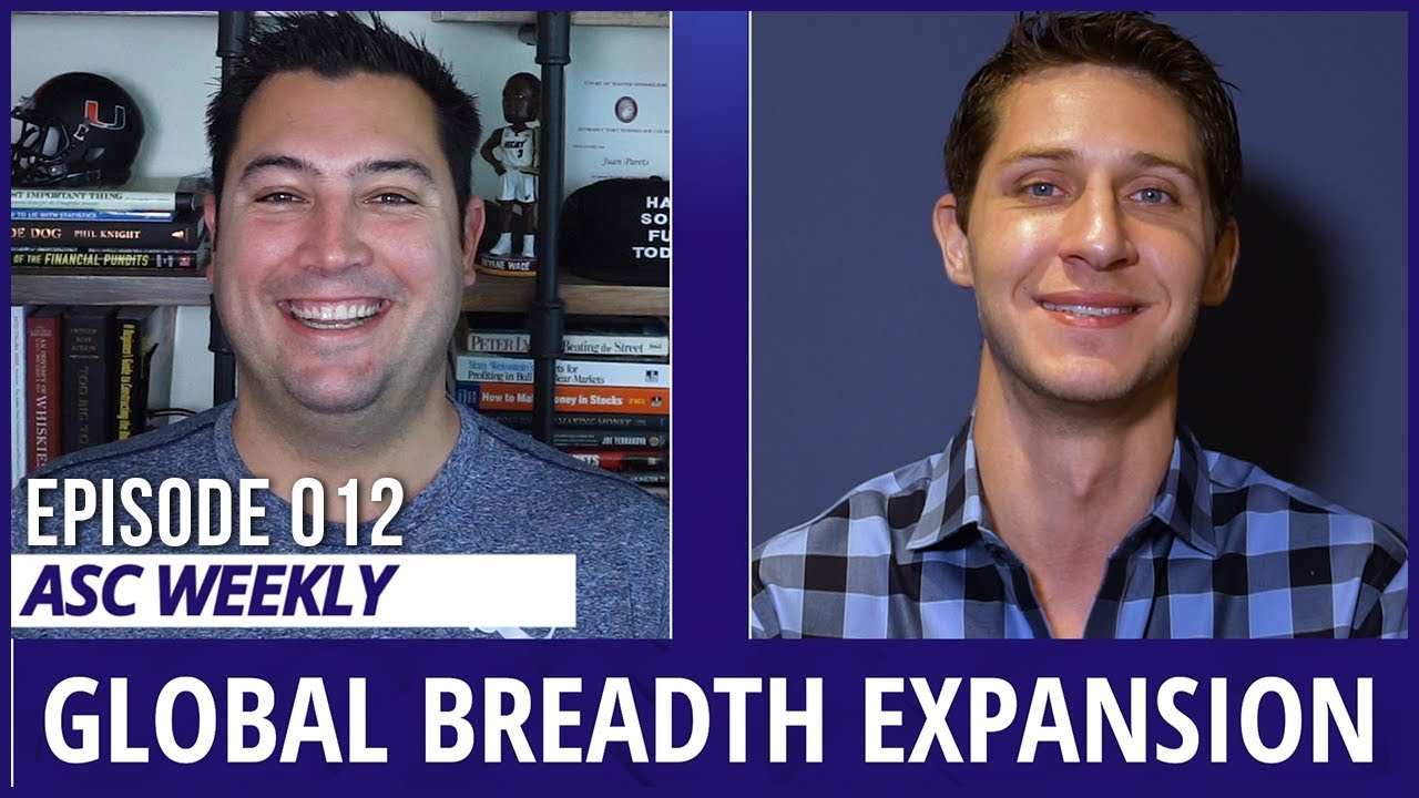 Allstarcharts Weekly: JC Parets & Steve Strazza Discuss The Global ...