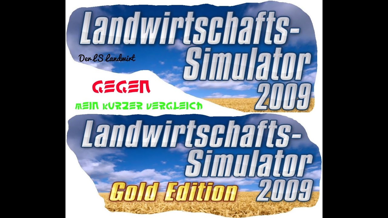 LS09 VS LS09 GOLD EDITION Kurzvergleich - YouTube