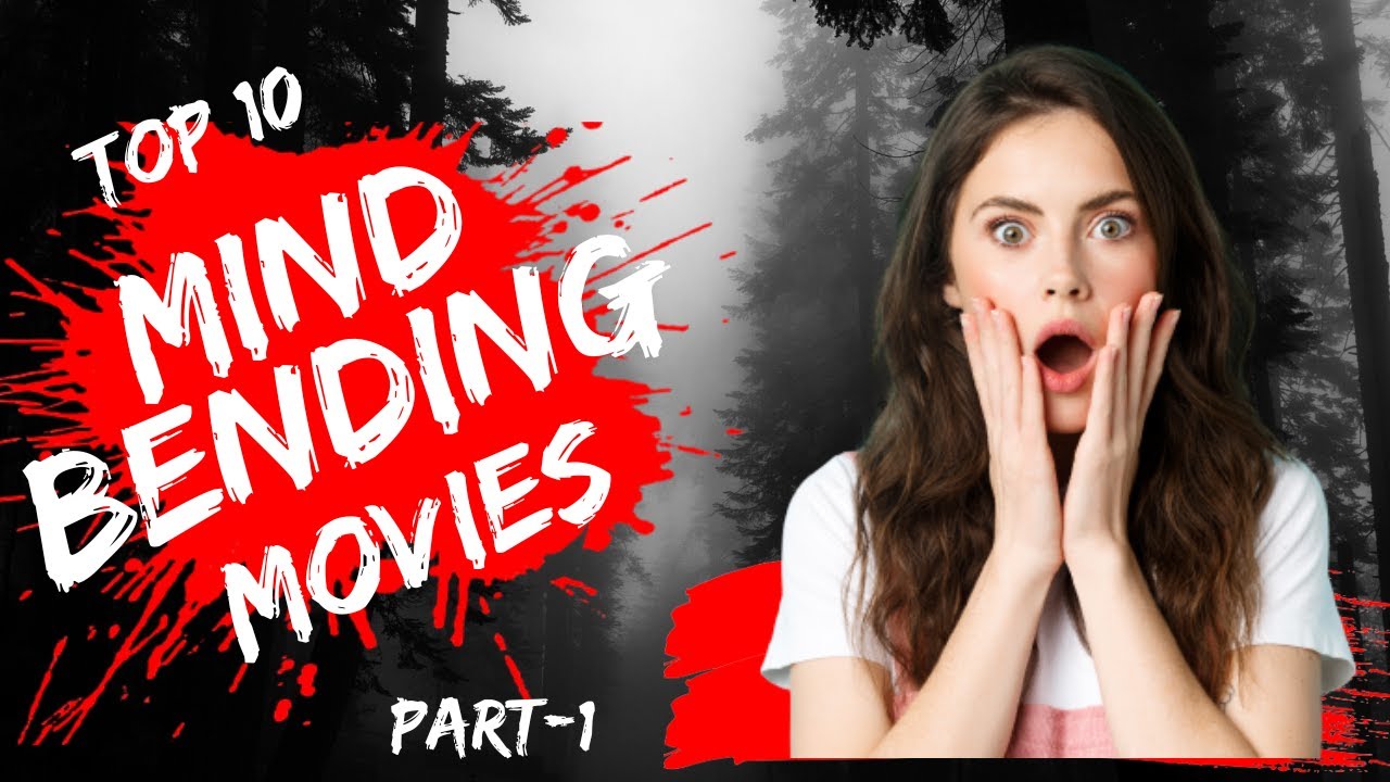 Top Mind-Bending Movies That Will Leave You Speechless | on YouTube ...