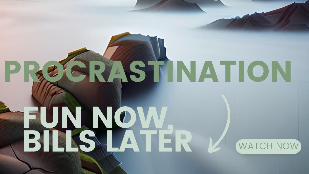 PROCRASTINATION : FUN NOW, BILLS LATER - AI Generated Motivation - YouTube
