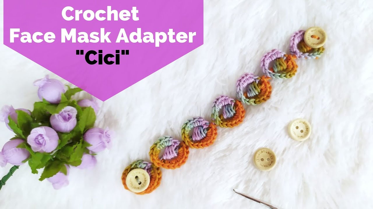 Crochet Tutorial : 3 Minutes "Cici" Face Mask Adapter (beginners) - YouTube