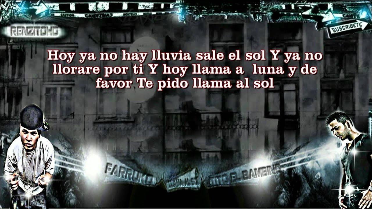 Tito El Bambino Ft Farruko - Llama Al Sol/Letra - YouTube