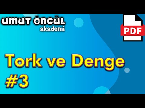 Tork | Denge #3 | Denge Şartları | İp ve Küre Soruları | +PDF