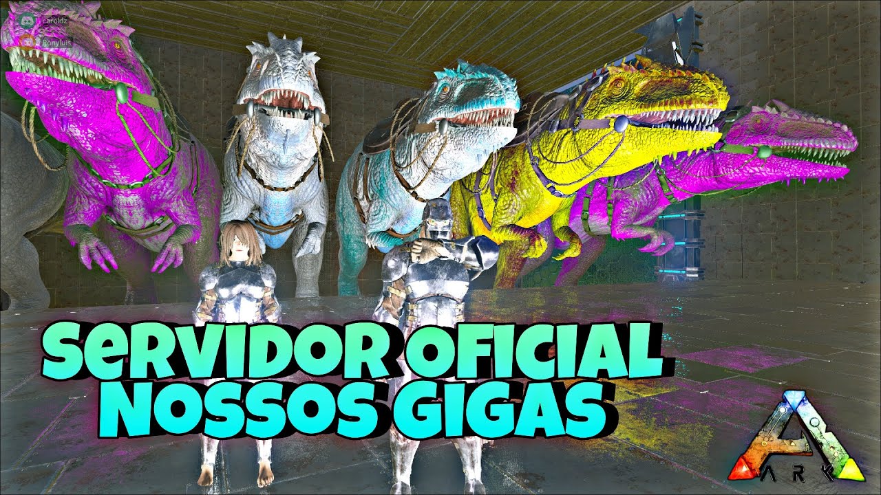 ARK OFICIAL - MOSTRANDO TODOS NOSSOS GIGA - TOP STATUS - BASE PVE/ ARK ...