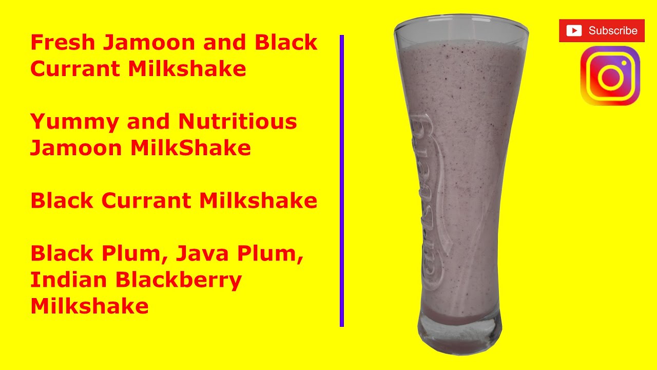 Milkshake recipes - Jamoon and Black Currant Milkshake /Java plum ...