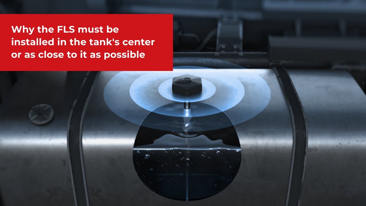 Why the FLS must be installed in the tank's center or as close to it as ...