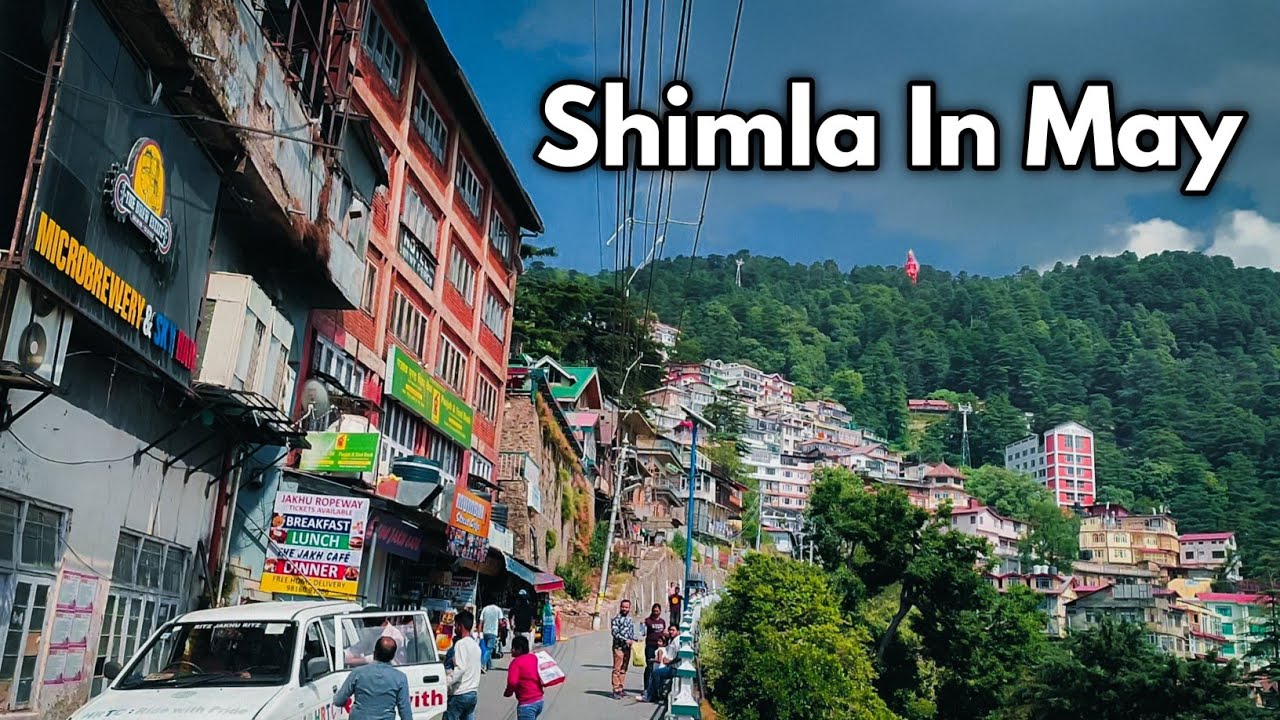 "Shimla In May Month" | Shimla in summers | Shimla Vlogs | Himachal ...