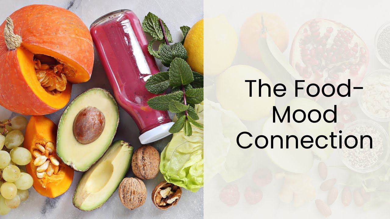 The Food-Mood Connection - YouTube