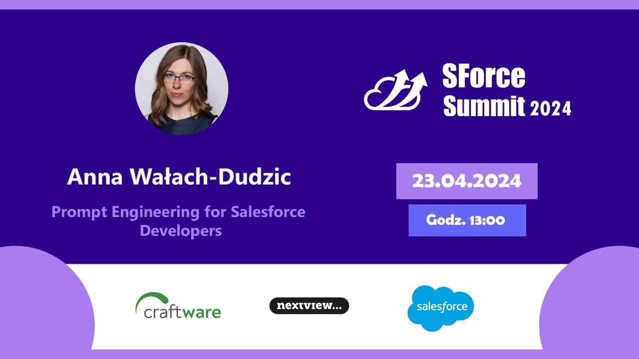 ☁️ Prompt Engineering for Salesforce Developers. - Anna Wałach-Dudzic - YouTube