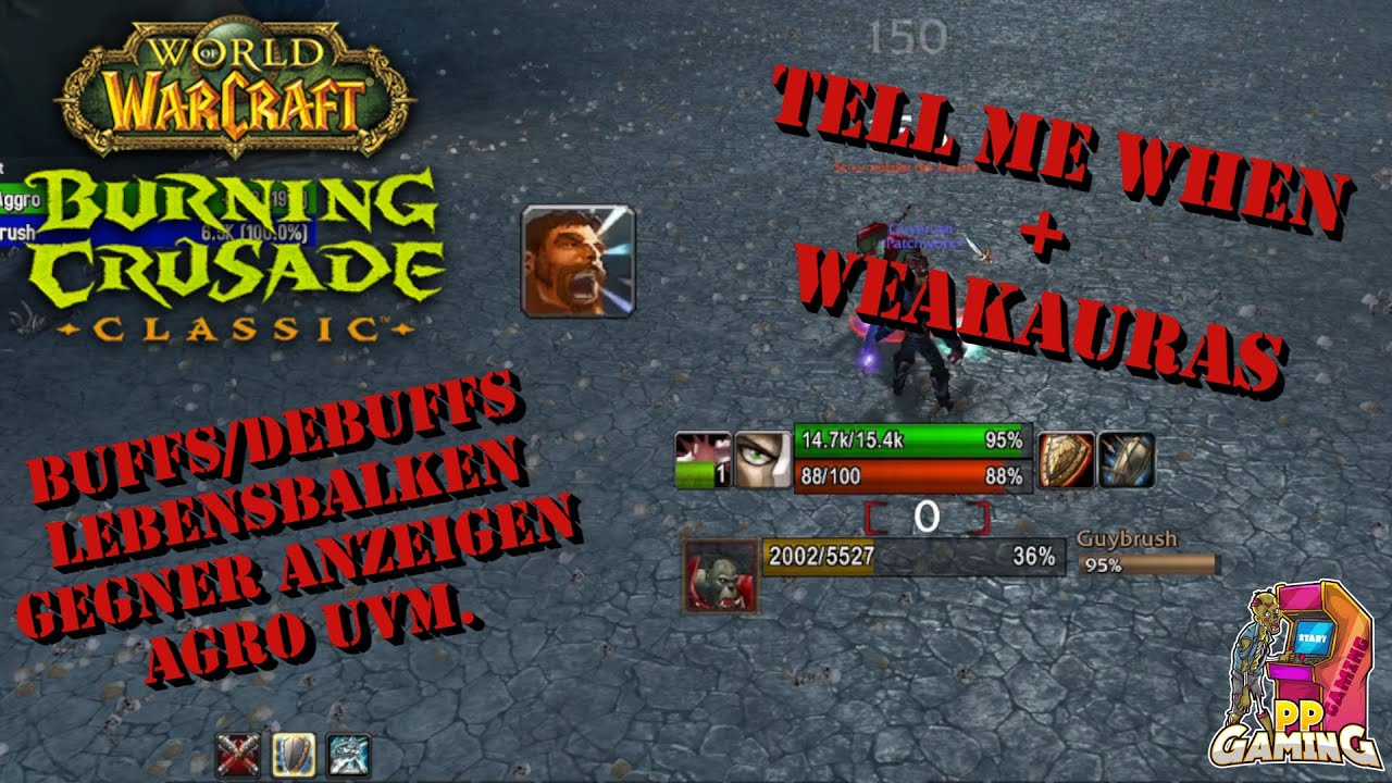 Tell Me When + WeakAuras Plugins erklärt Classic Addon [ Guide Tutorial Deutsch WOW Threat ...