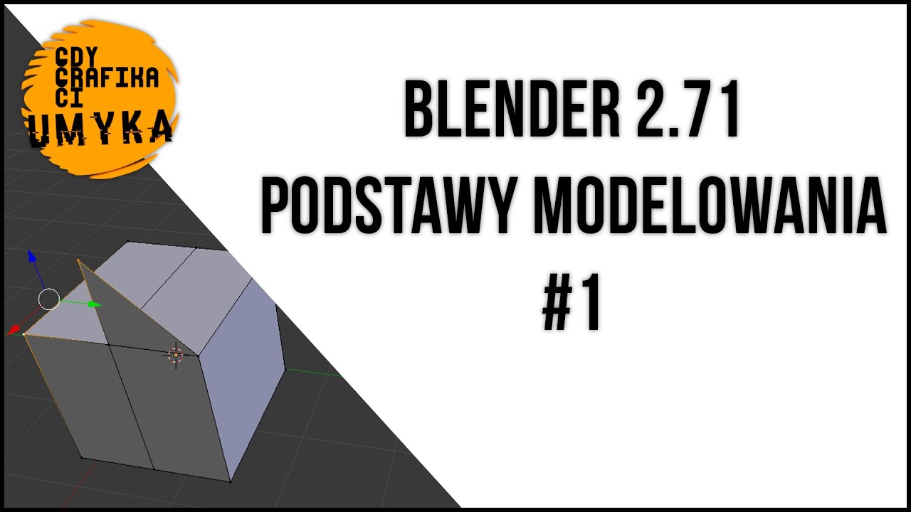 Podstawy Modelowania - Blender 2.71 - [#1] - YouTube