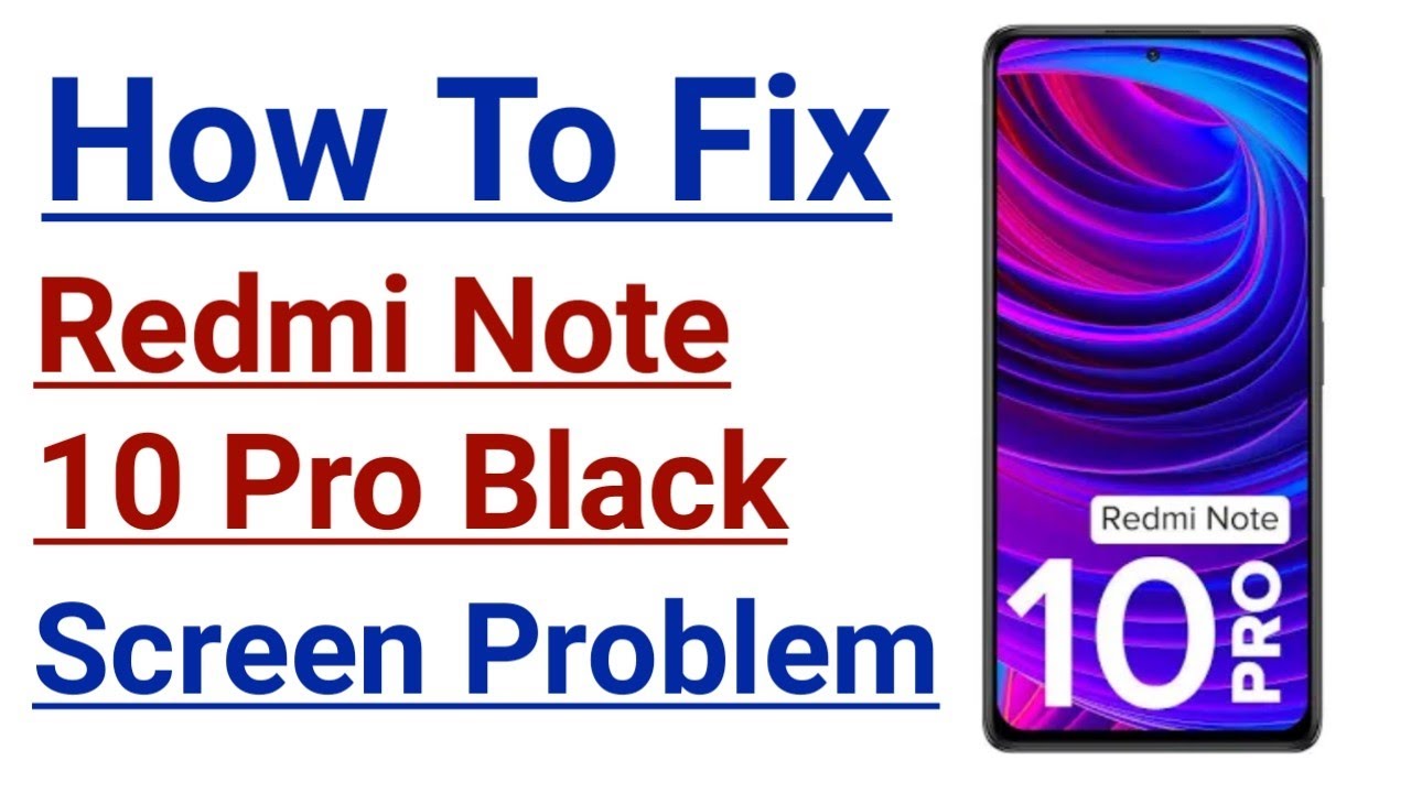 How To Fix Redmi Note 10 Pro Blackout Problem Charging Time Issues ...