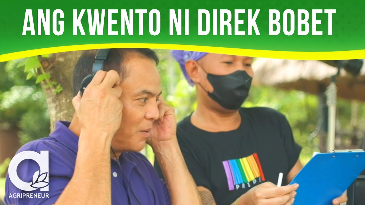 Ang Mga Pangarap ni Direk Bobet Vidanes! - YouTube