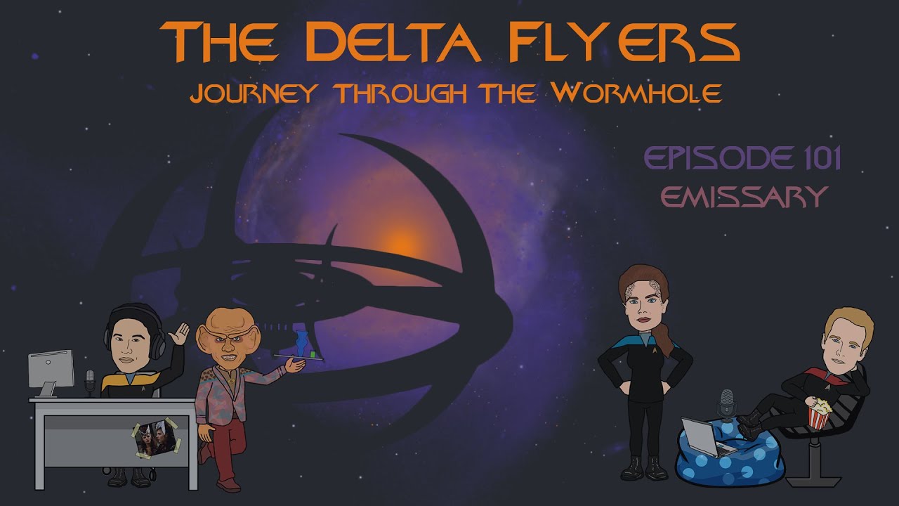 The Delta Flyers Podcast - Deep Space Nine - Emissary - Full Episode ...