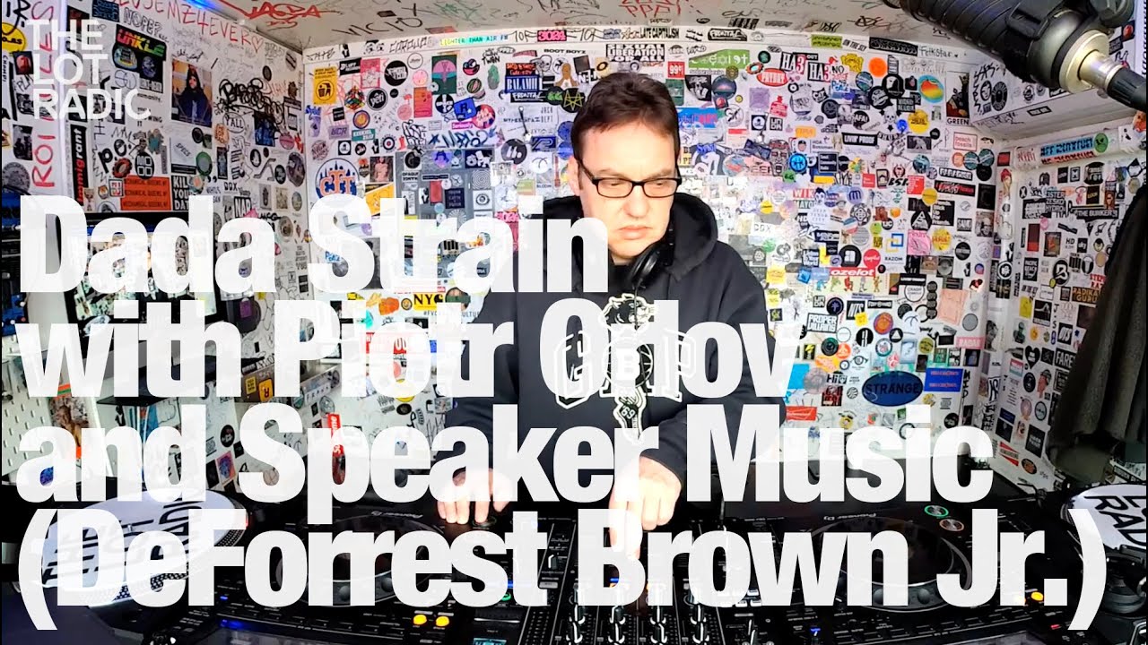 Dada Strain with Piotr Orlov and Speaker Music (DeForrest Brown Jr ...