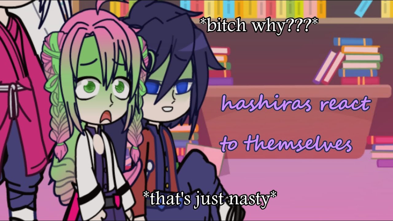 hashiras react to themselves ||short asf || minty||part 1||put speed up ...