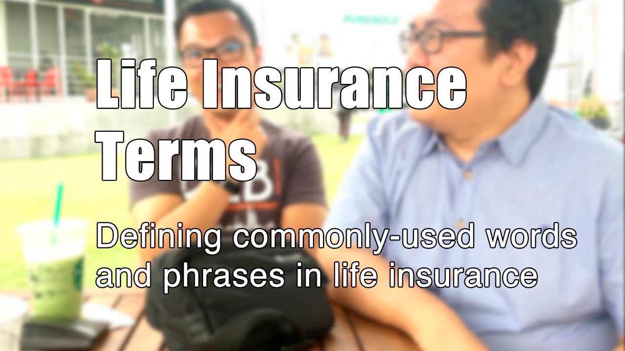 Life Insurance Terms Defining Commonly used Terms And Phrases In Life life-insurance-terms-defining-commonly-used-terms-and-phrases-in-life