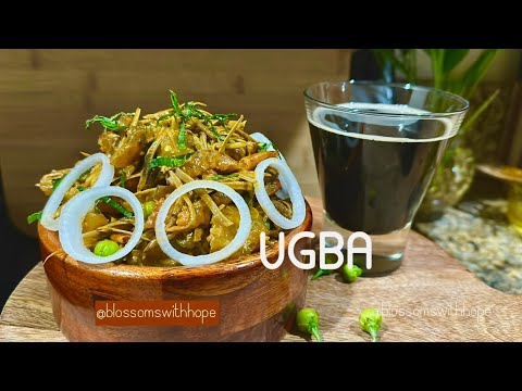How to Prepare Ugba - Igbo Nigeria Special Recipe | Ugba Agworoagwo ...