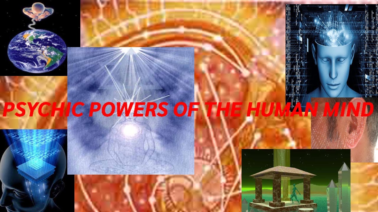 PSYCHIC POWERS OF THE HUMAN MIND - YouTube