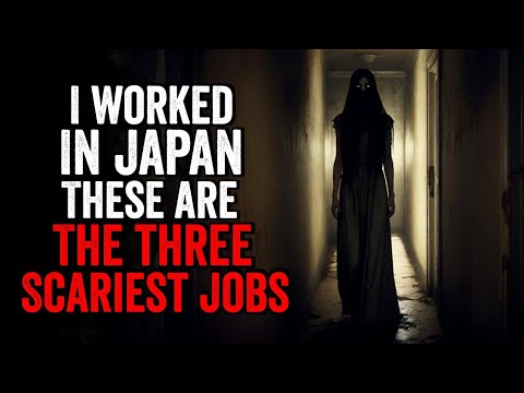 "I Worked In Japan. These Are The Three Scariest Jobs." | Scary Story ...