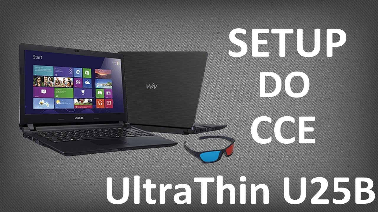 SETUP/BIOS DO CCE UltraThin U25/U25b [DEFINITIVO] - YouTube
