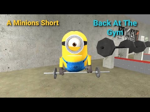 A Minions Short: Back At The Gym - YouTube