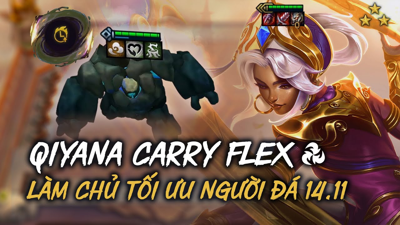 Qiyana ⭐⭐⭐ Carry Siêu Uy Tín Cùng Huấn Luyện Người đá Flex Cao Cường 14