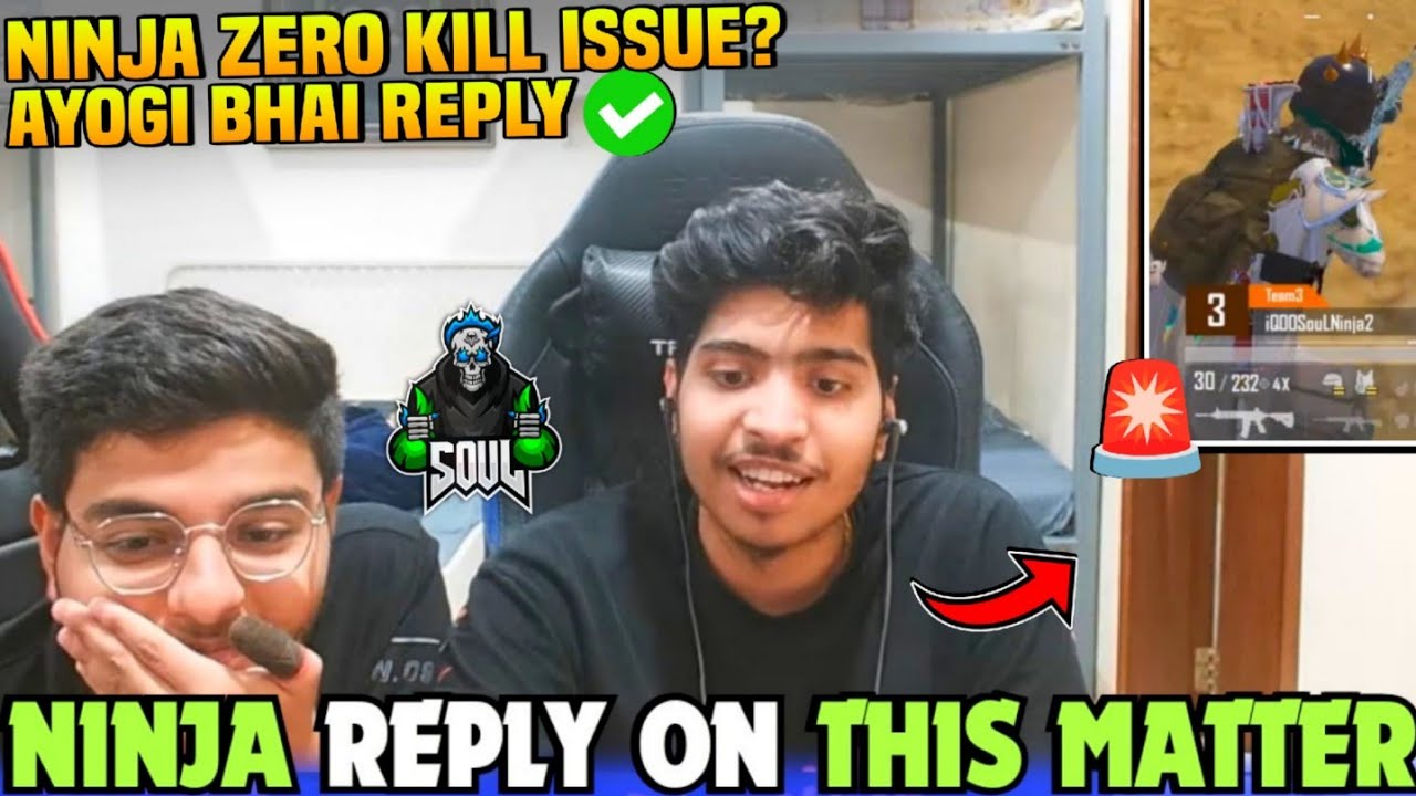 SouL NINJA Finally Reply on This Matter! 🚨 Ninja Low Performance? 😱 ...