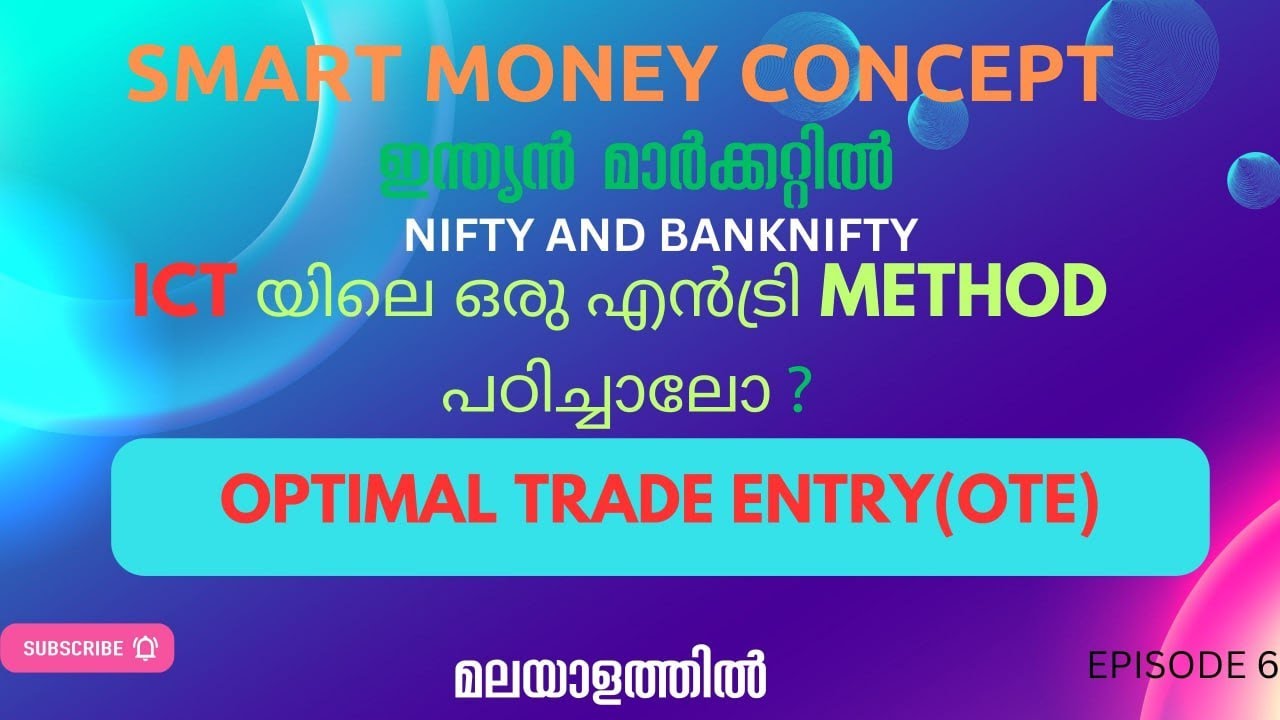 ICT ENTRY METHOD || OPTIMAL TRADE ENTRY(OTE) മലയാളത്തിൽ - YouTube