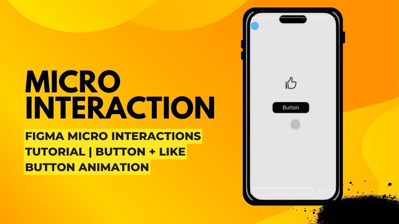 Figma Micro Interactions Tutorial | Button + Like Button Animation ...