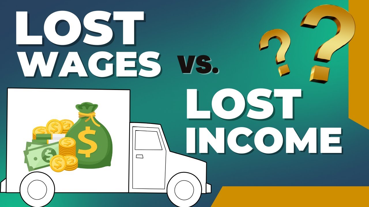 Lost Wages are Different than Lost Income - YouTube