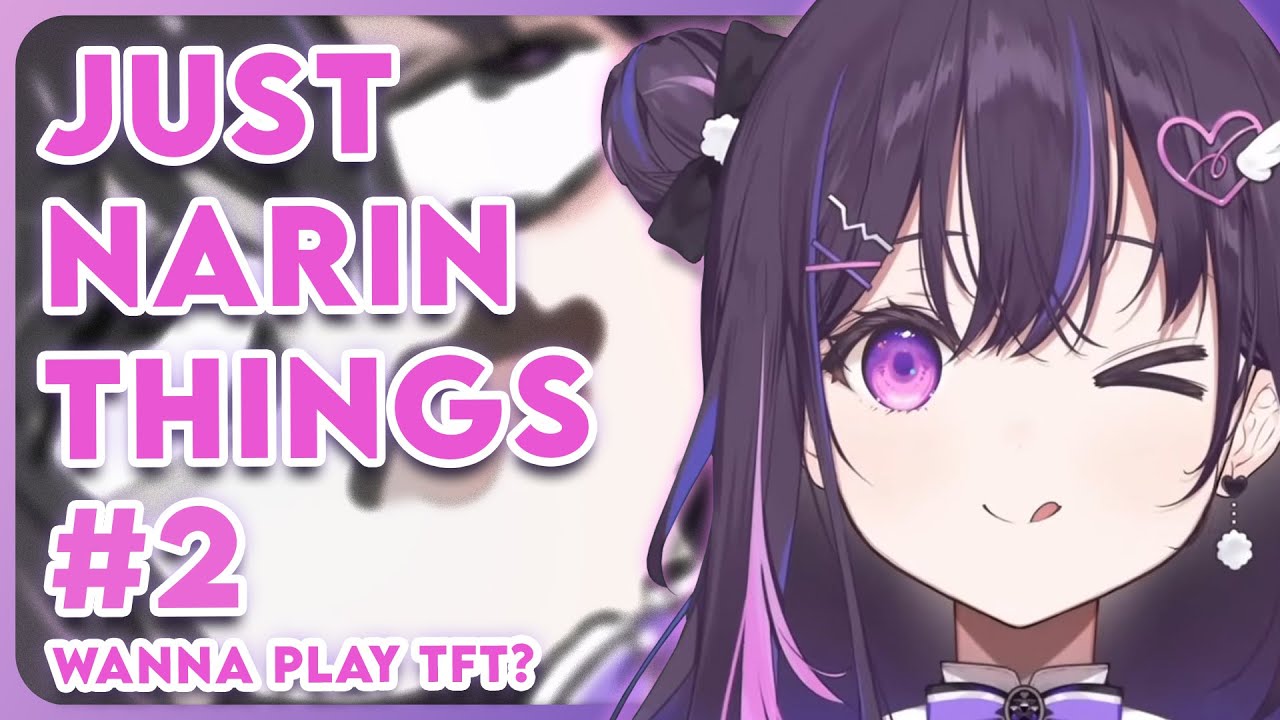 Just Narin things #2: Any duo for TFT? ( ߹𖥦߹ ) ft. Arya and Riko 【Narin ...