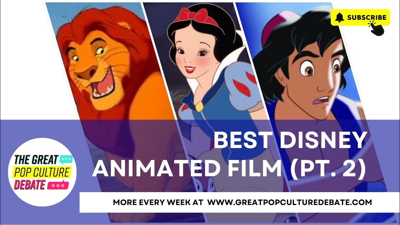 Best Disney Animated Movie, Part 2 - YouTube