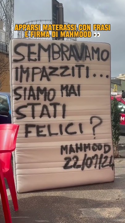 Apparsi a Milano, Roma e Napoli materassi con frasi e firma di Mahmood ...