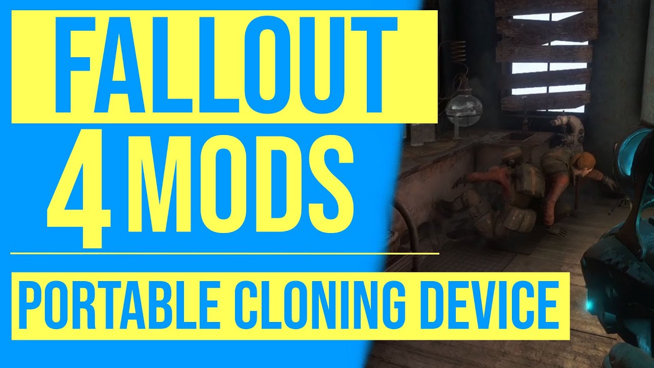 Fallout 4 Mods || Portable Cloning Device, clonar cualquier Npc para ...