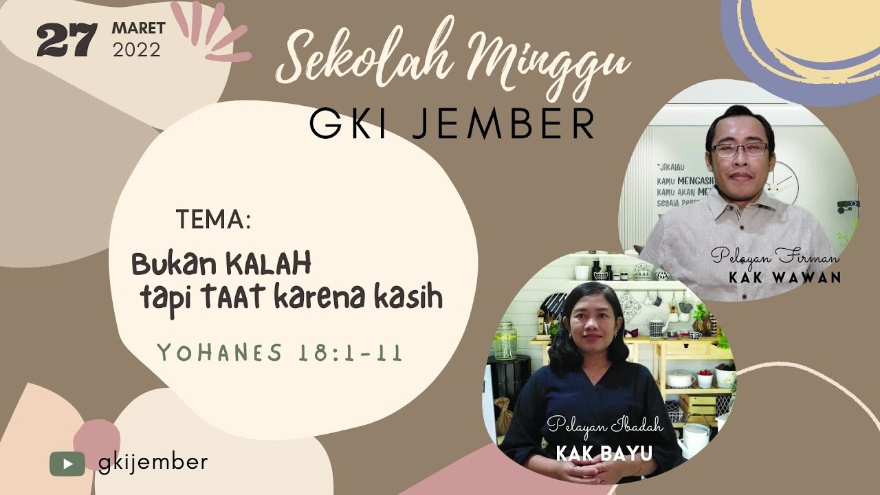 Ibadah ANAK (Sekolah Minggu) - GKI Jember | 27 Maret 2022 - YouTube
