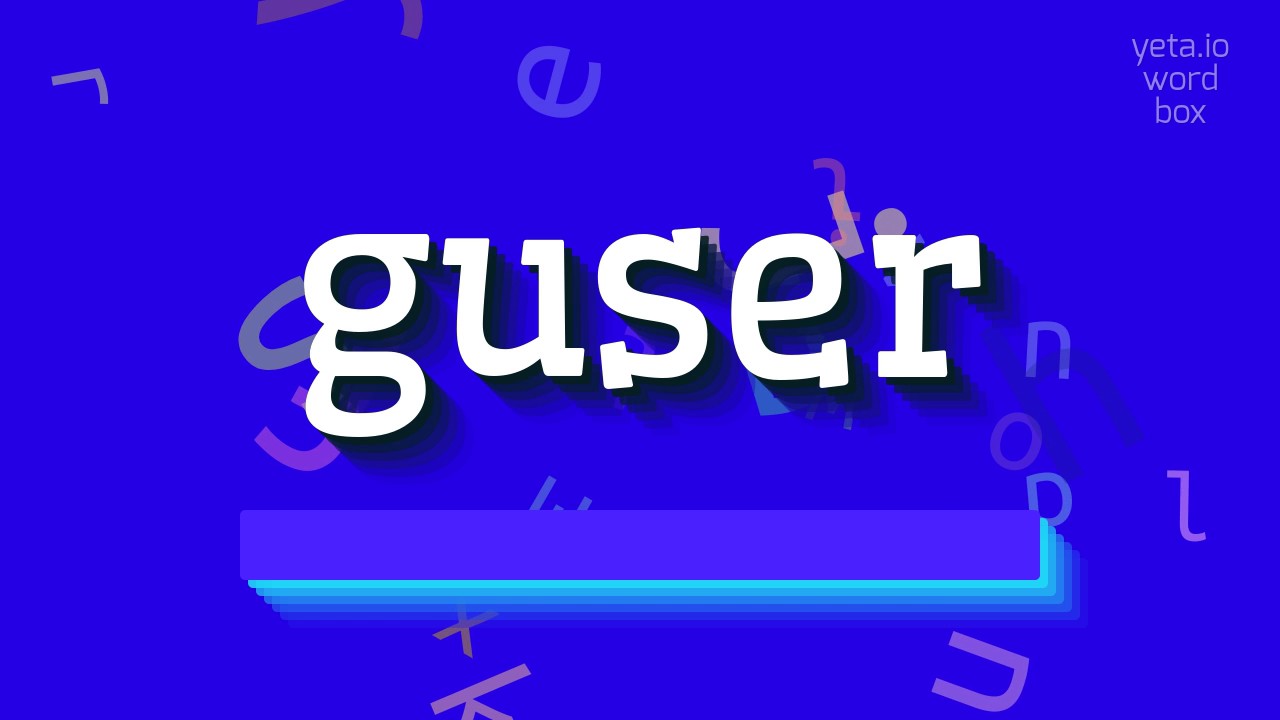 How to say "guser"! (High Quality Voices) - YouTube