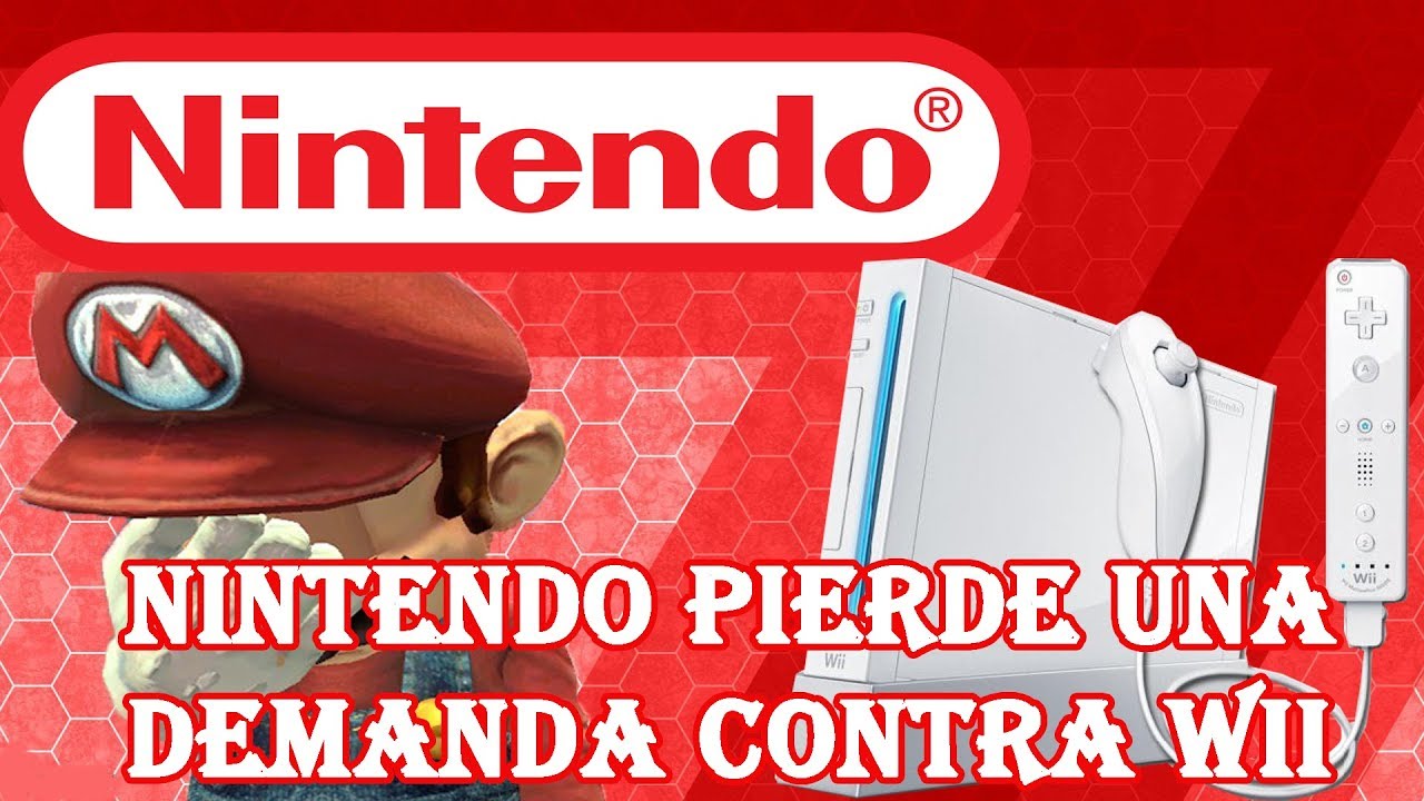NINTENDO PIERDE UNA DEMANDA EN CONTRA DE LA WII - YouTube